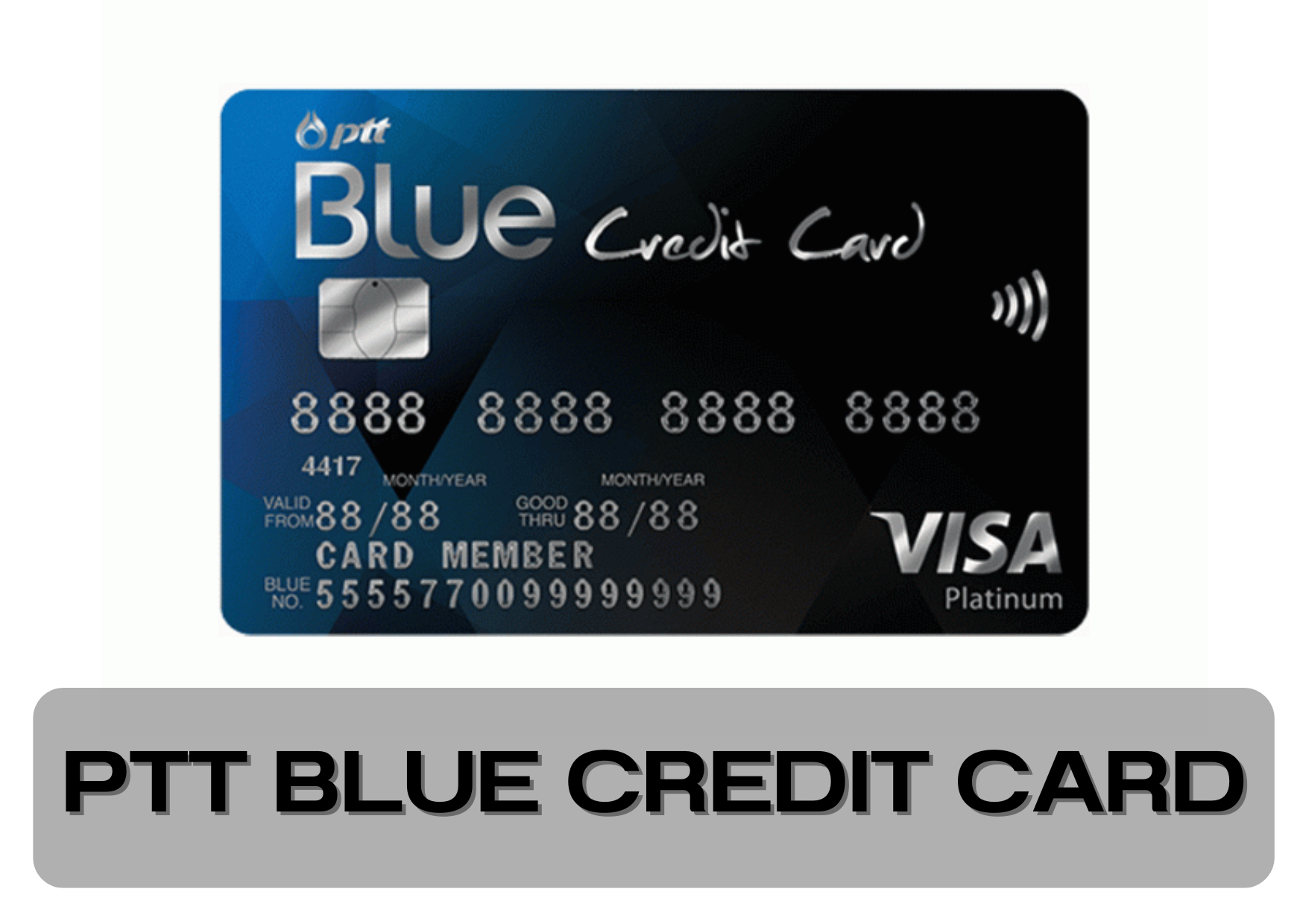 รู้จักกับ ptt blue credit card บัตรเครดิตที่มาพร้อมโปรโมชั่นสุดพิเศษ ...